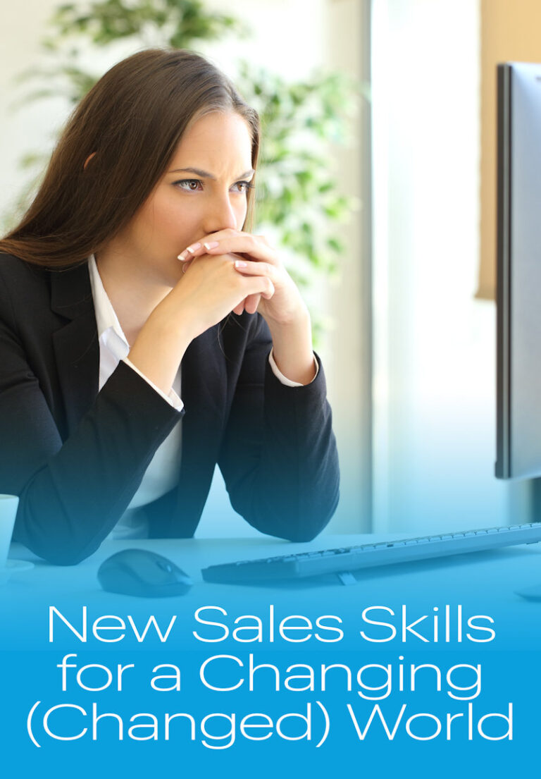 New Sales Skills for a Changing (Changed) World | Newsletters